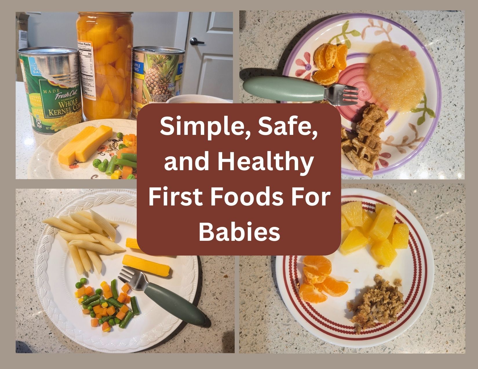 Simple, Safe, and Healthy First Foods for Babies - Truly Confident Home